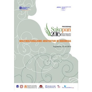 Sakapari Proceeding Book 2016; Architectural Student Seminar & Exhibition - Graha Science ...
