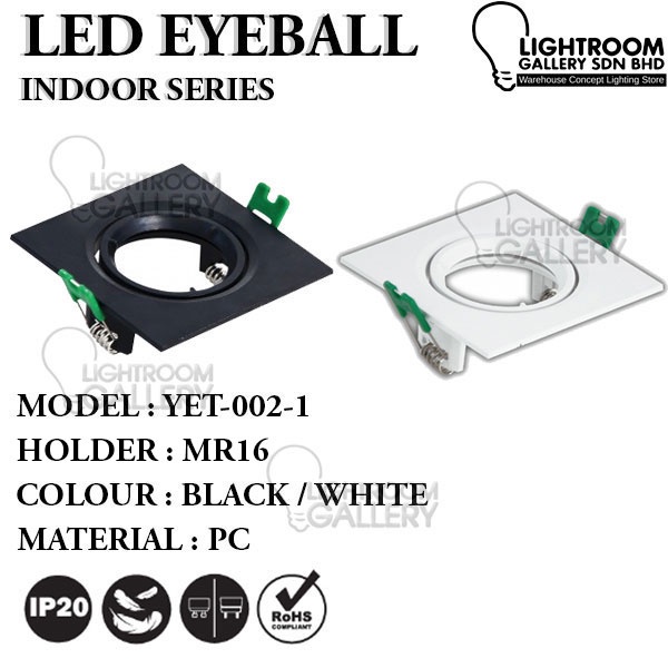 LED RECESSED EYEBALL INDOOR SERIES / MR16 EYEBALL CASING / YET002-1 ...