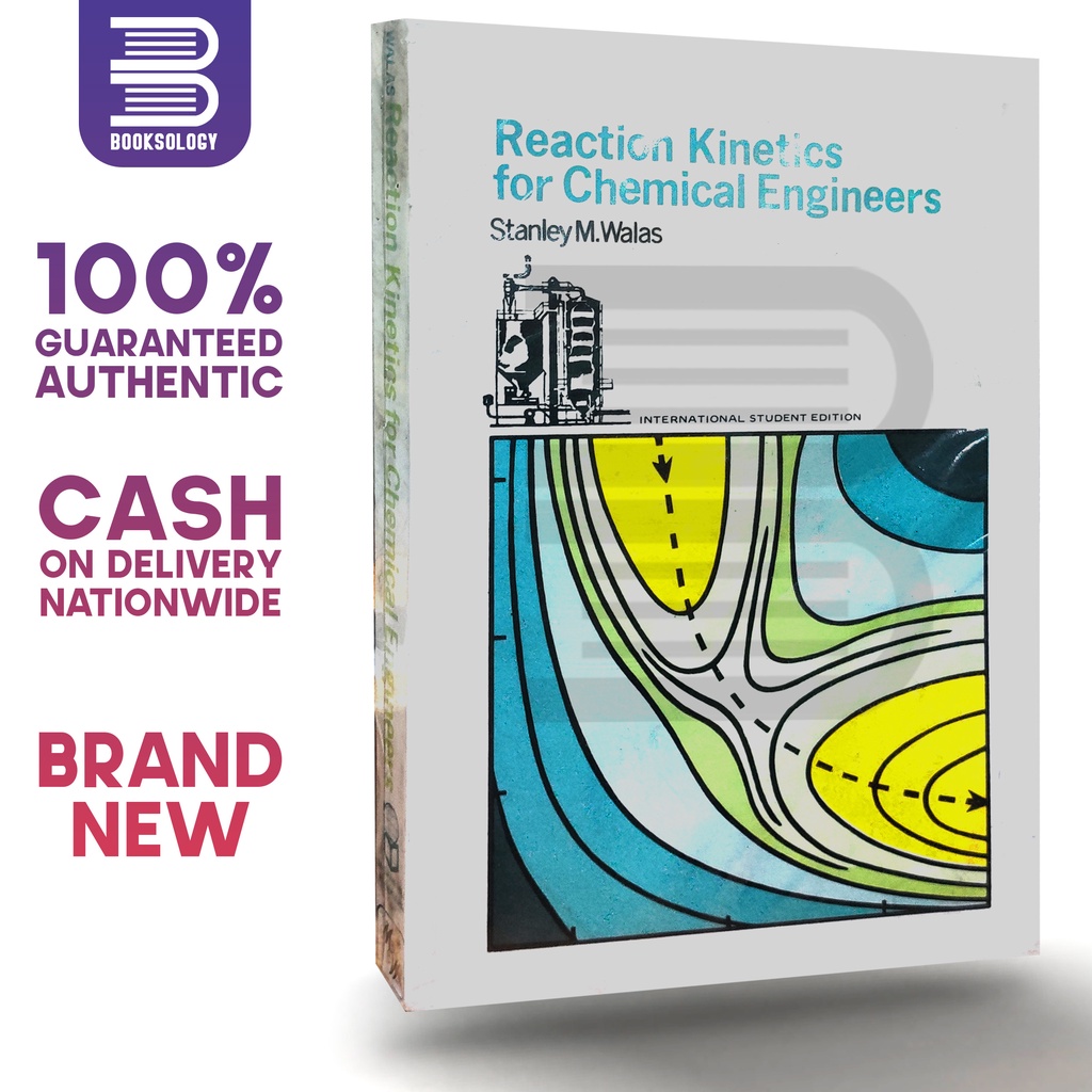 REACTION KINETICS FOR CHEMICAL ENGINEERS - Stanley M. Walas | Shopee ...