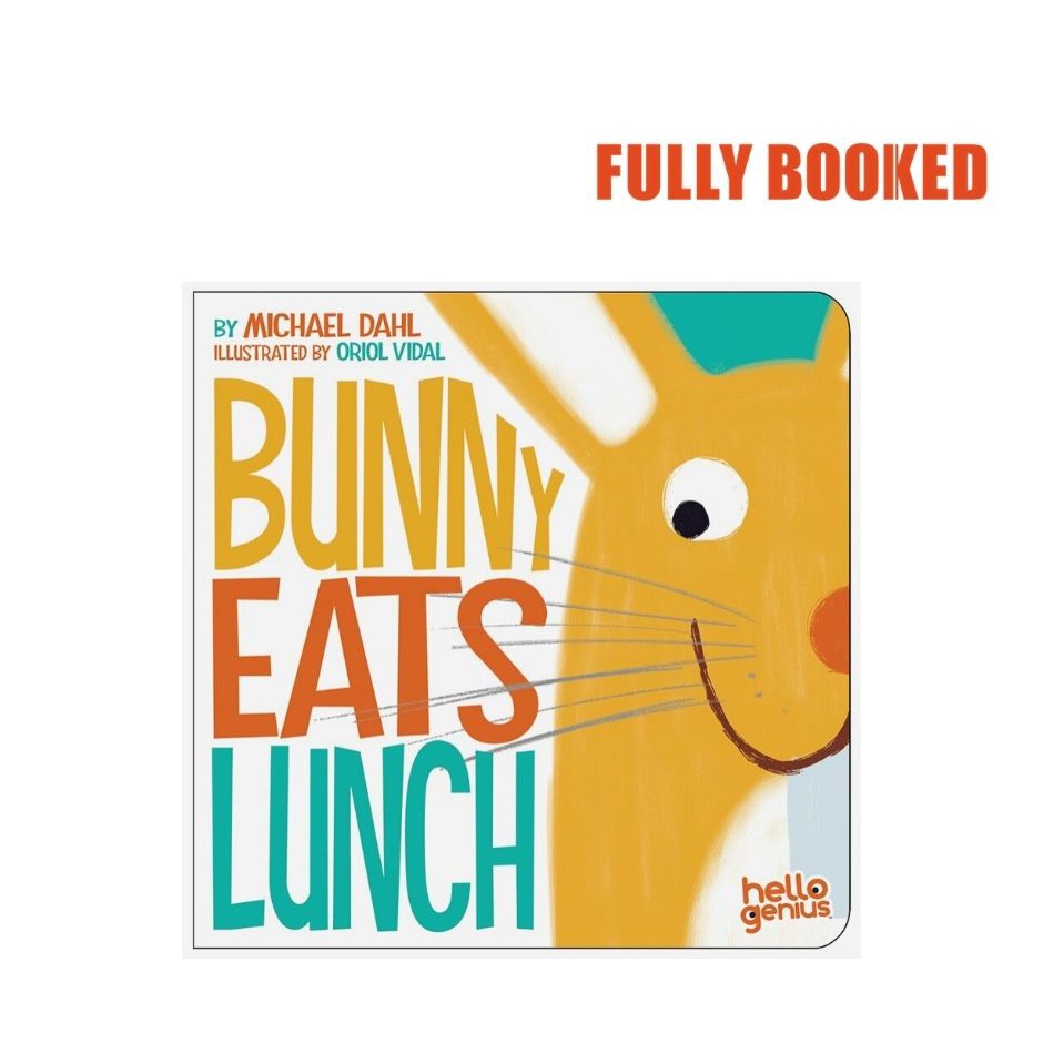 Hello Genius: Bunny Eats Lunch (Board Book) by Michael Dahl, Oriol ...
