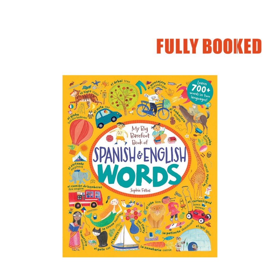My Big Barefoot Book of Spanish & English Words (Hardcover) by Sophie ...