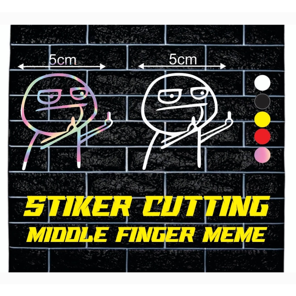 Meme/fucek MIDDLE FINGER CUTTING STICKER | Shopee Philippines