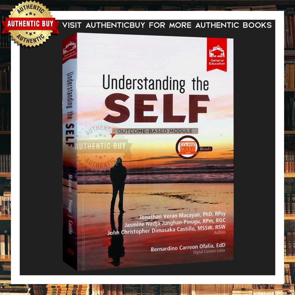 AUTHENTIC / Understanding the SELF Outcome-Based Module by Jonathan ...