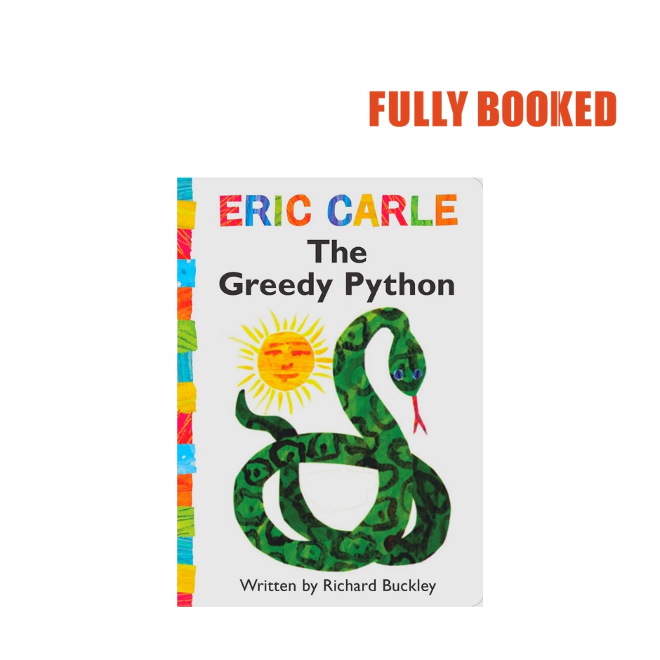 The Greedy Python (Board Book) by Richard Buckley, Eric Carle | Shopee ...