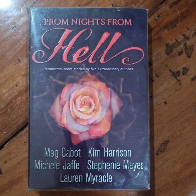 Prom Nights from Hell - Stephanie Meyer - Meg Cabot - Kim Harrison ...