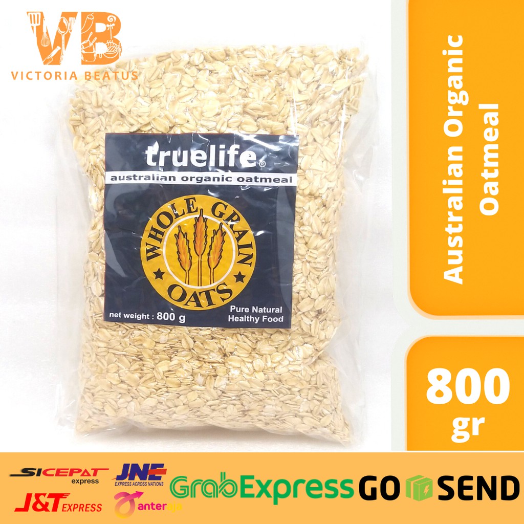 Truelife AUSTRALIAN ORGANIC OATMEAL 800G / OAT WHOLE / WHOLE GRAIN OATS ...