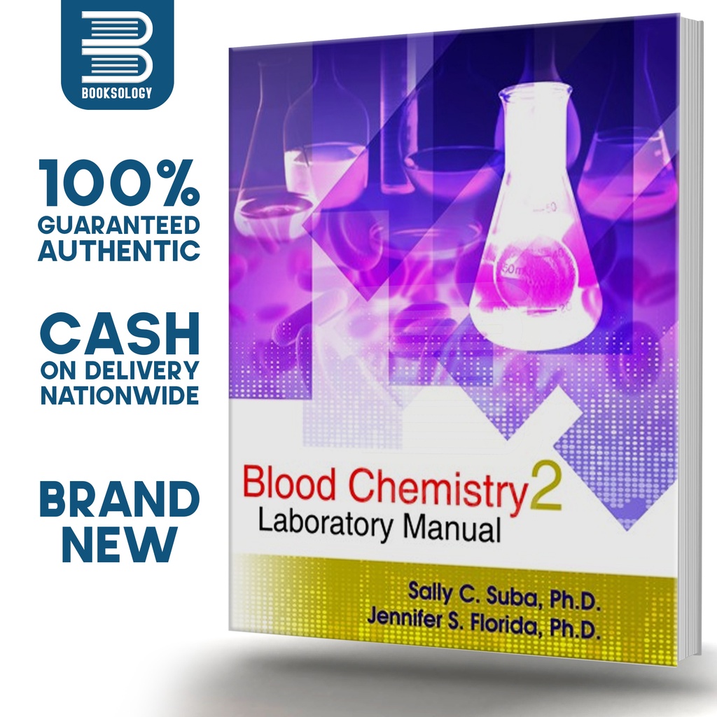 BLOOD CHEMISTRY 2 Laboratory Manual - Sally Suba | Jennifer Florida ...
