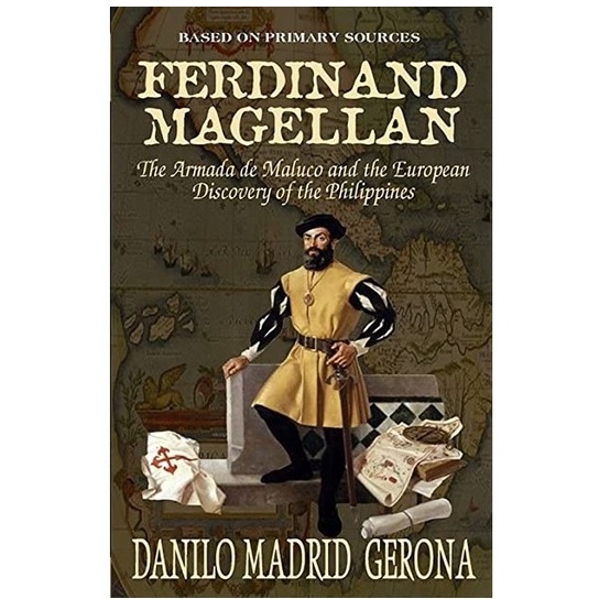 FERDINAND MAGELLAN (The Armada De Maluco And The European Discovery Of ...