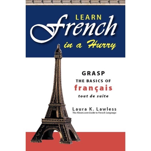 FRENCH- Learn French in a Hurry - Laura Lawless | Shopee Philippines