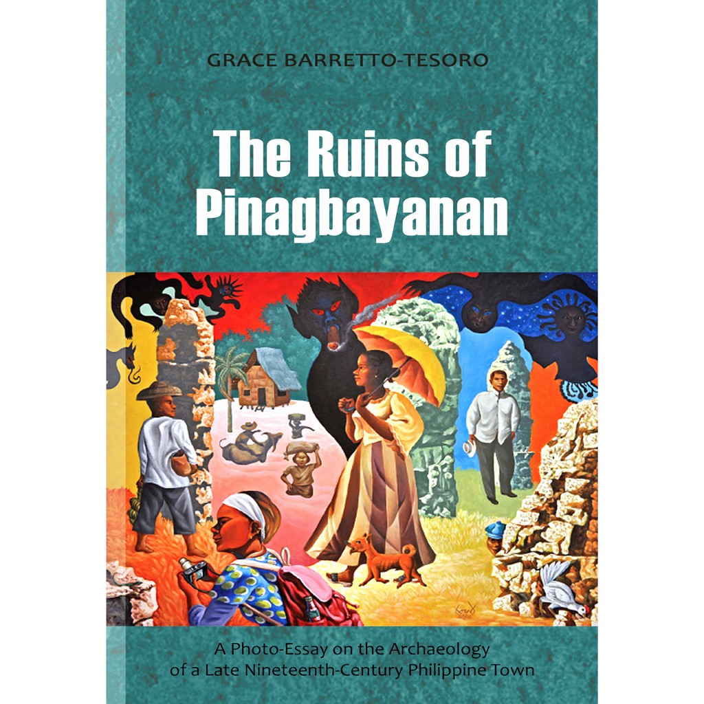 The Ruins of Pinagbayanan A Photo-Essay on the Archaeology of a Late ...