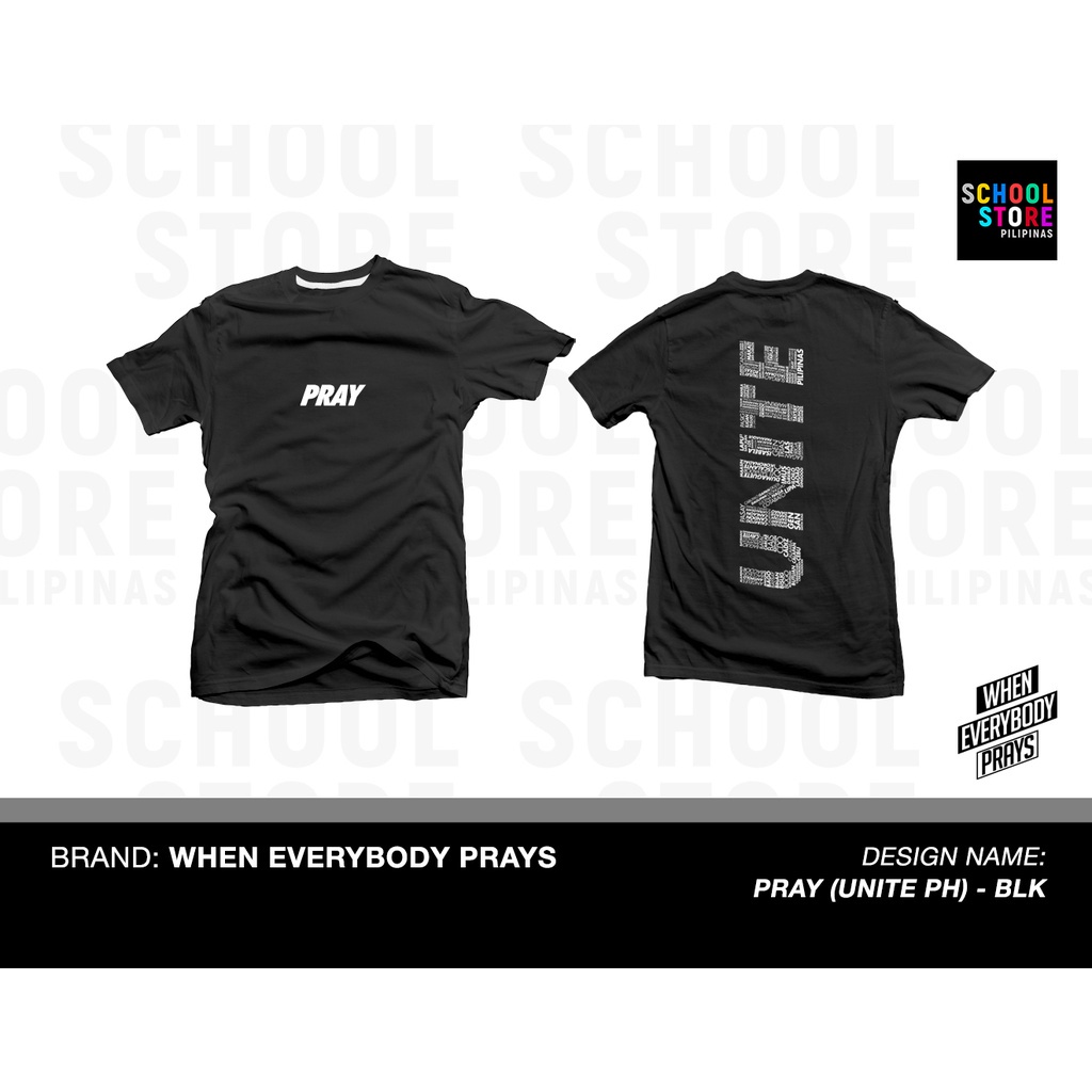 PRAY (UNITE PH) - When Everybody Prays - Shirt for Men Women Unisex ...