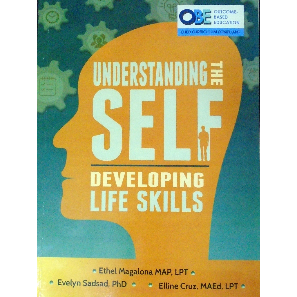 UNDERSTANDING THE SELF Developing Life Skills - Ethel Magalona | Evelyn Sadsad | Elline Cruz ...