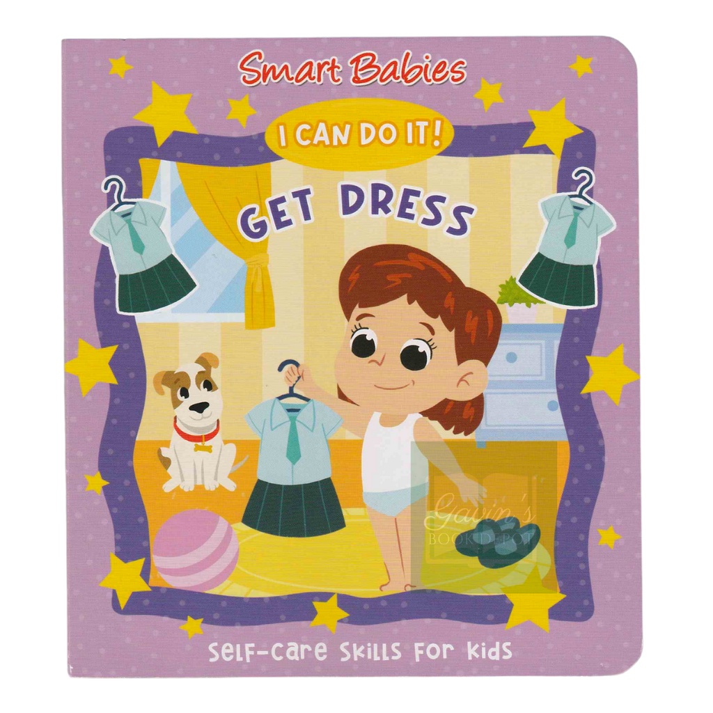 Smart Babies Self-Care Skills Board Book (Get Dressed, Go to Bed, Take ...
