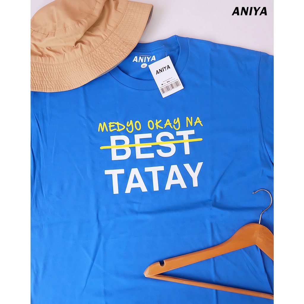 ANIYA CLOTHING Medyo Okay Lang Na Tatay Father's Day Unisex Shirt Men's ...