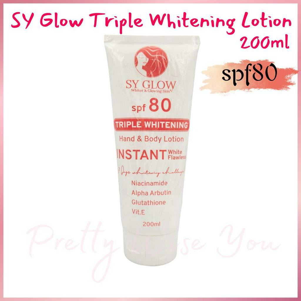 Sy Glow Triple Whitening Hand and Body Lotion SPF 80 (200ml) Instant White Flawless | Shopee ...