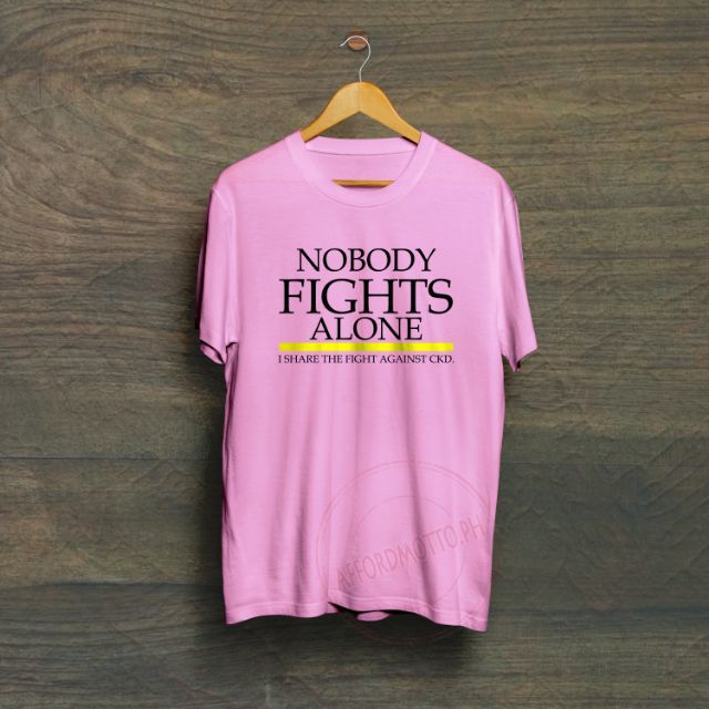 Shirt for a cause design (Nobody fights alone) | Shopee Philippines