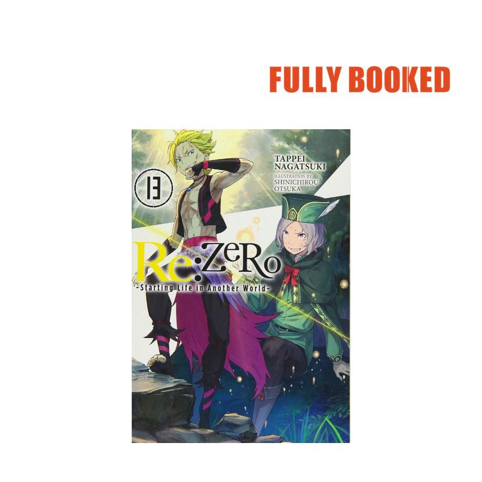 Re:ZERO -Starting Life in Another World-, Vol. 13 - Light Novel ...