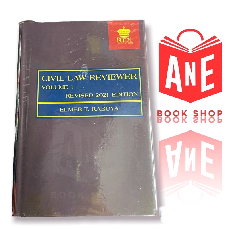 AUTHENTIC Volume I (One) Rabuya Revised 2021- Civil Law Reviewer Volume ...