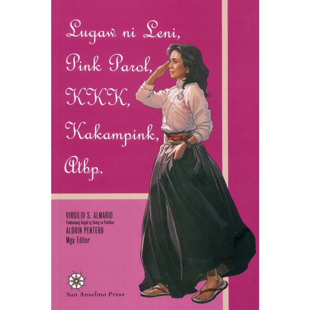 Lugaw ni Leni, Pink Parol, KKK, Kakapink, Atbp. – Edited by Virgilio S ...