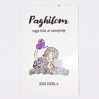 Paghilom: Mga Tula at Sanaysay ni Kim Derla | Shopee Philippines