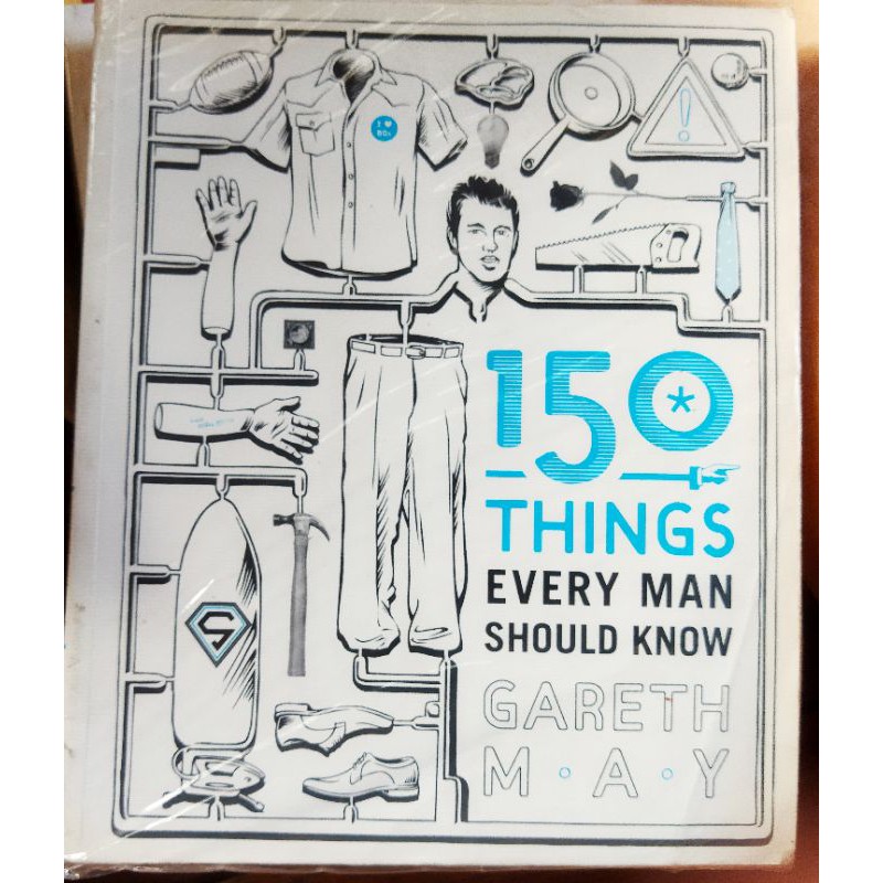 Kalibruhan: Gareth May : 150 THINGS EVERY MAN SHOULD KNOW | Shopee ...
