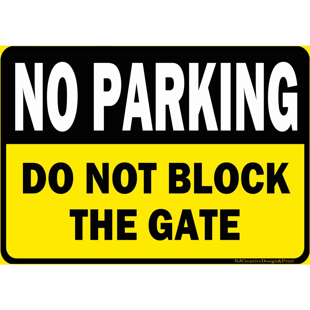 No Parking Do Not Block The Gate | Shopee Philippines