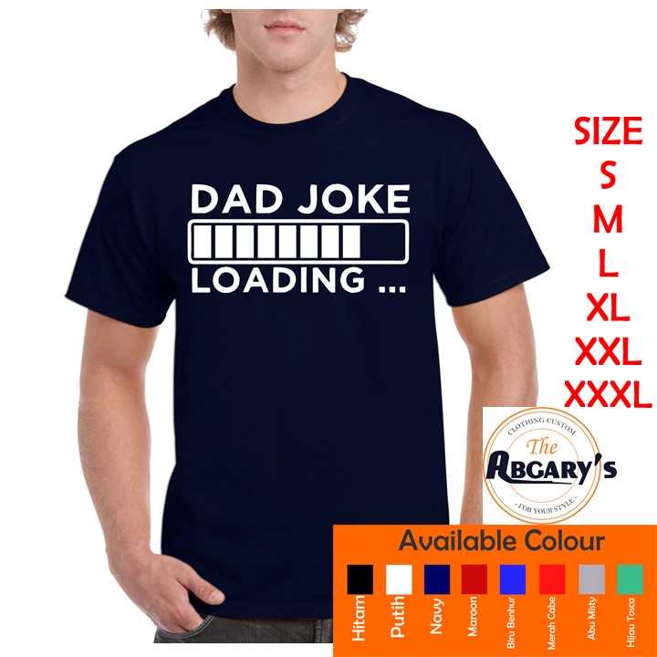 Dad JOKE LOADING Guys Top Clothes Clothes | Shopee Philippines