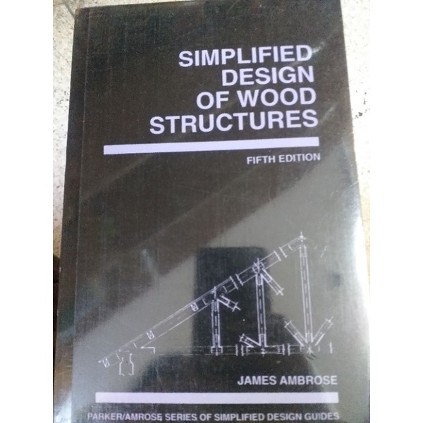 SIMPLIFIED DESIGN OF WOOD STRUCTURES | Shopee Philippines