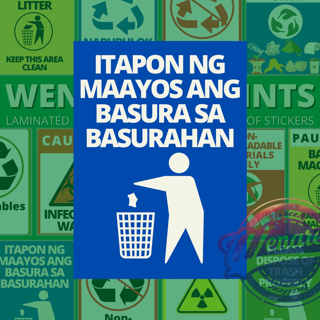 Recycle Biodegradable Bawal Magtapon Reuse Laminated Sign Waterproof ...
