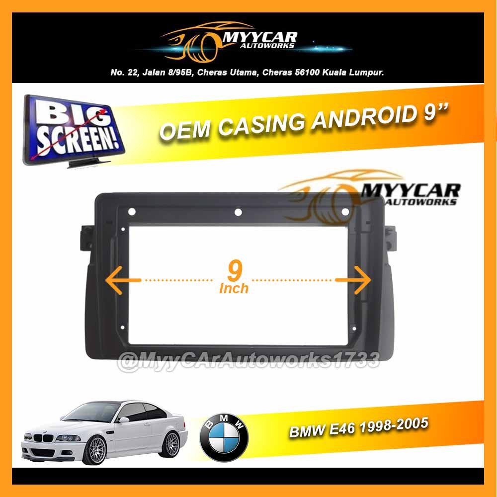 BMW E46 1998-2005 OEM Casing Android 9" inch with Socket Canbus ...