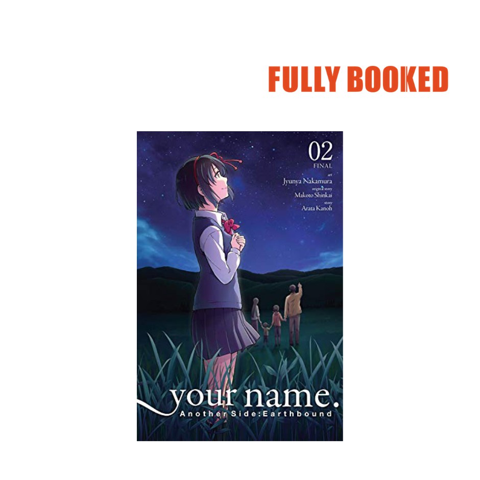 your name. Another Side: Earthbound, Vol. 2 (Paperback) by Makoto Shinkai | Shopee Philippines