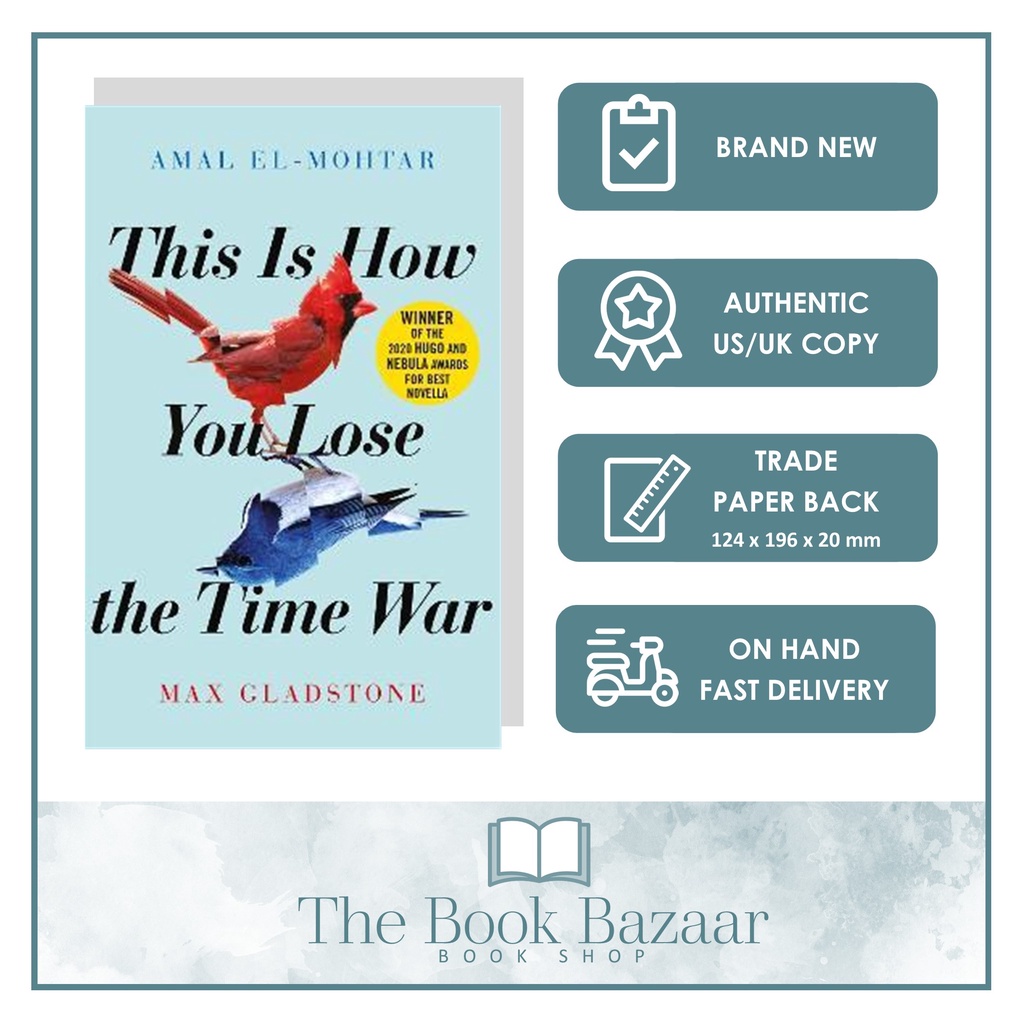 This is How You Lose the Time War (US/UK - Paper Back) [BRAND NEW ...