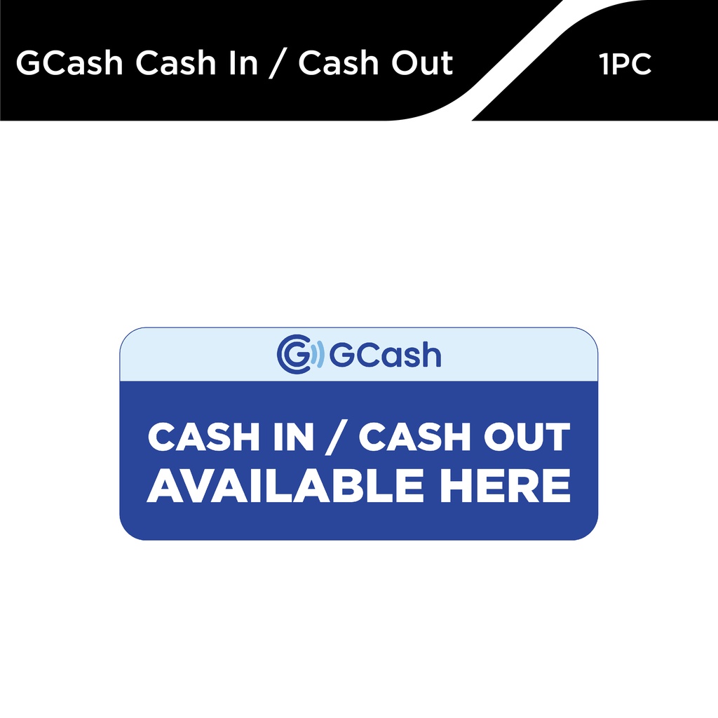 Dsign Gcash Cash In/ Cash Out Available Here Signage Sticker, Store ...