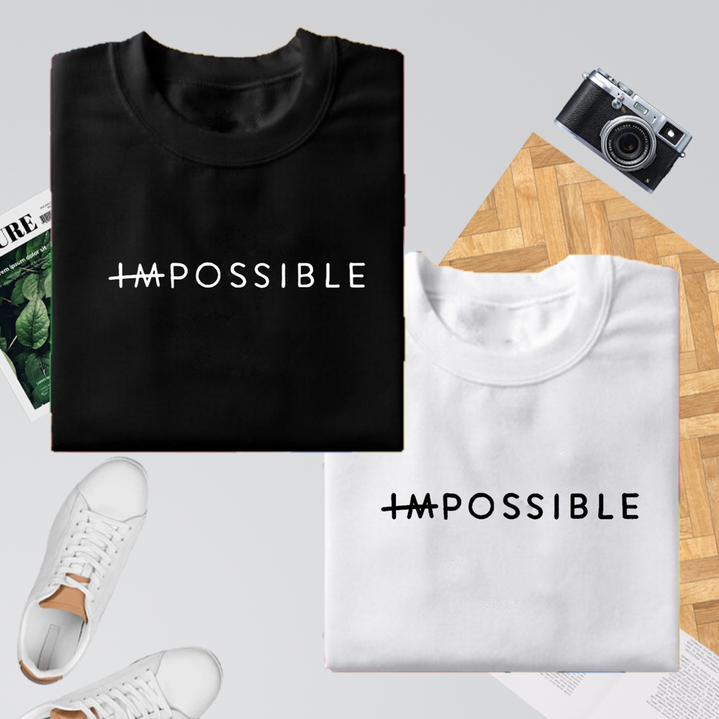 T-shirt Clothing Impossible / Possible Design Cotton (4 Size S, M, L ...