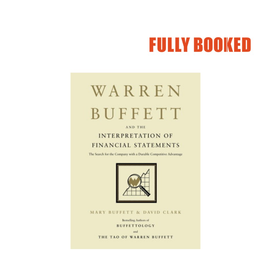 Warren Buffett and the Interpretation of Financial Statements ...