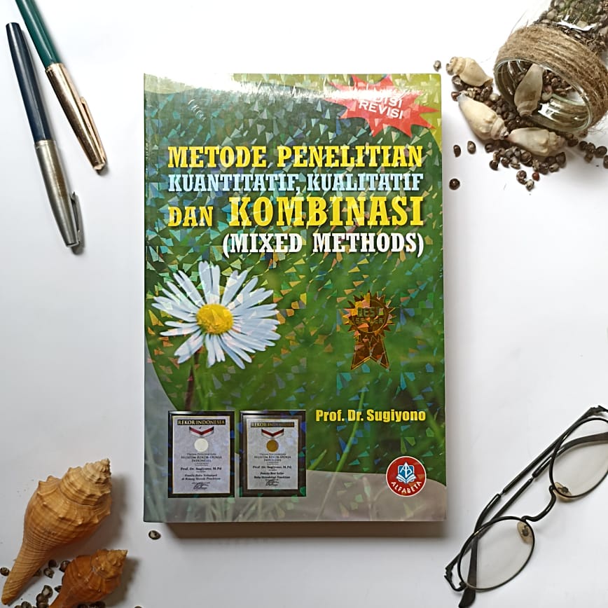 Quantitative, Qualitative, And Combination Research Method (Mixed ...