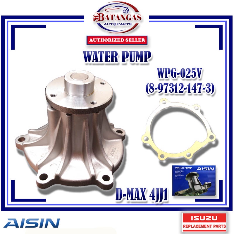 WATER PUMP ASSEMBLY for ISUZU D-MAX 4JJ1 (WPG-025V/8-97312-147-3) AISIN ...