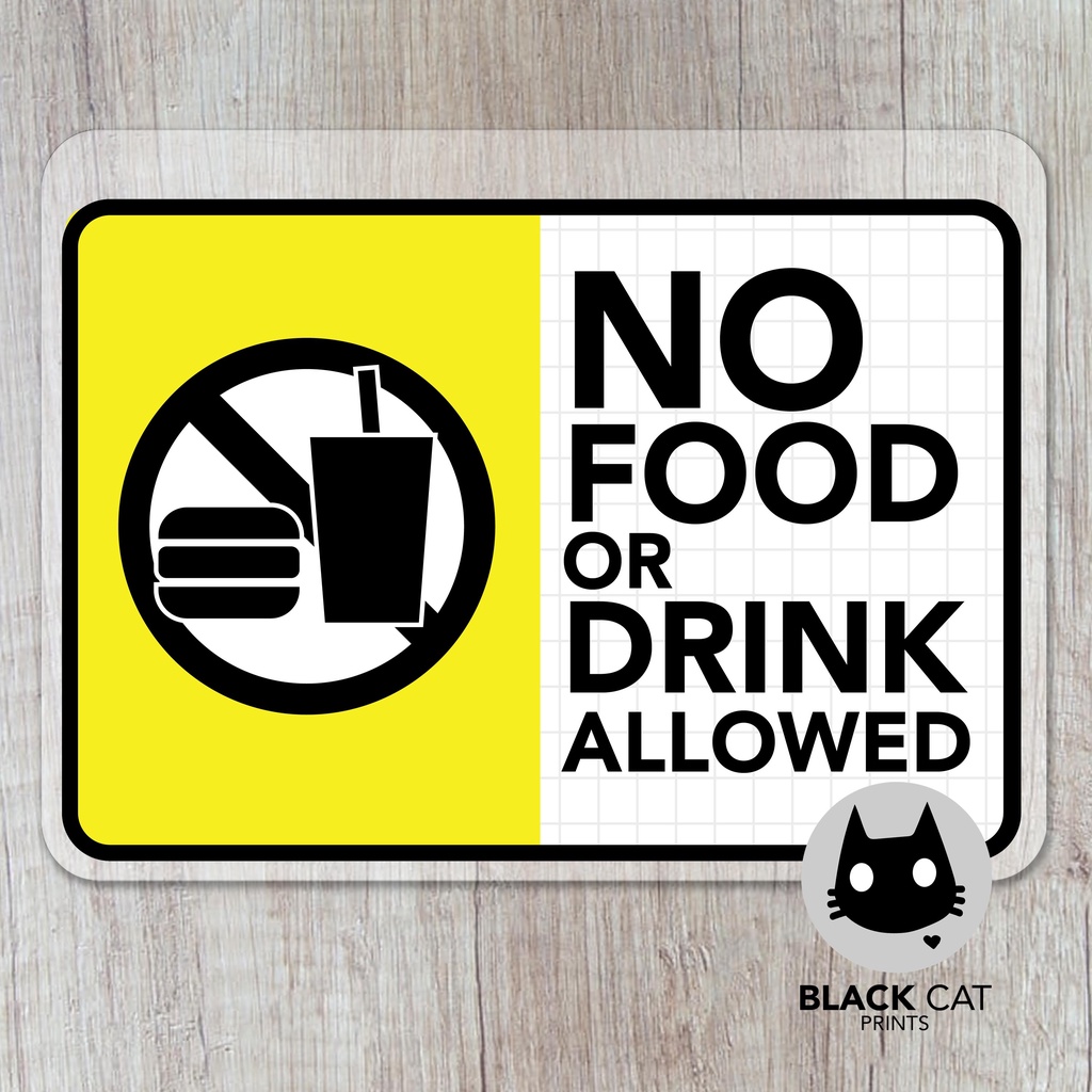 No Food or Drink Allowed Sign | No Outside Food or Drink Sign ...