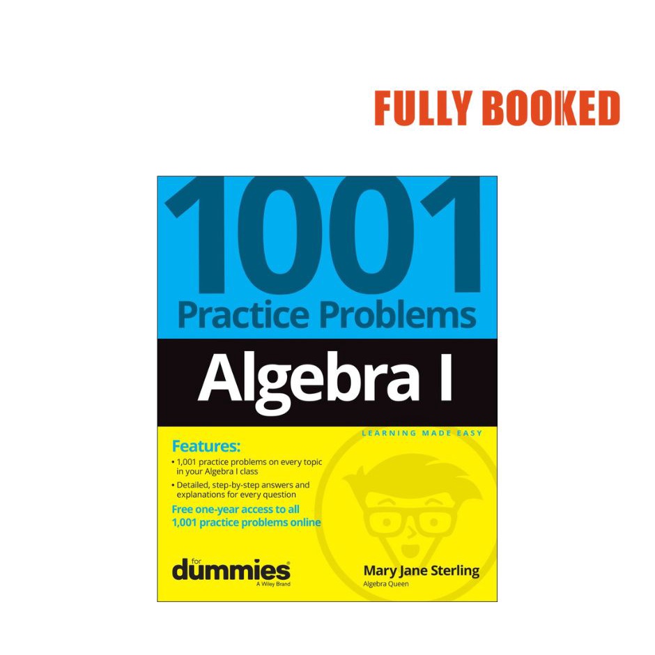 Algebra I: 1001 Practice Problems For Dummies (Paperback) by Mary Jane ...