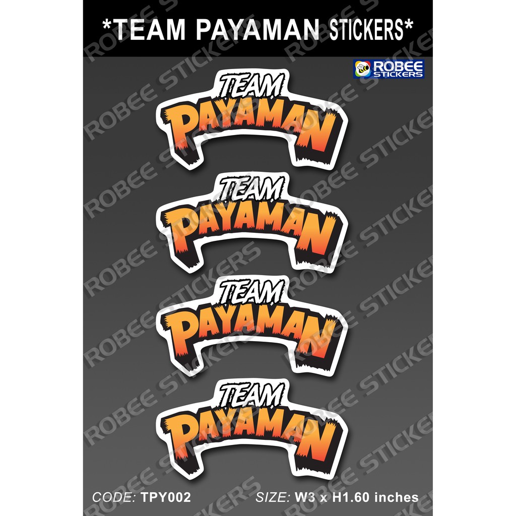 Sticker inspired by TEAM PAYAMAN 1pack/4pcs | Shopee Philippines