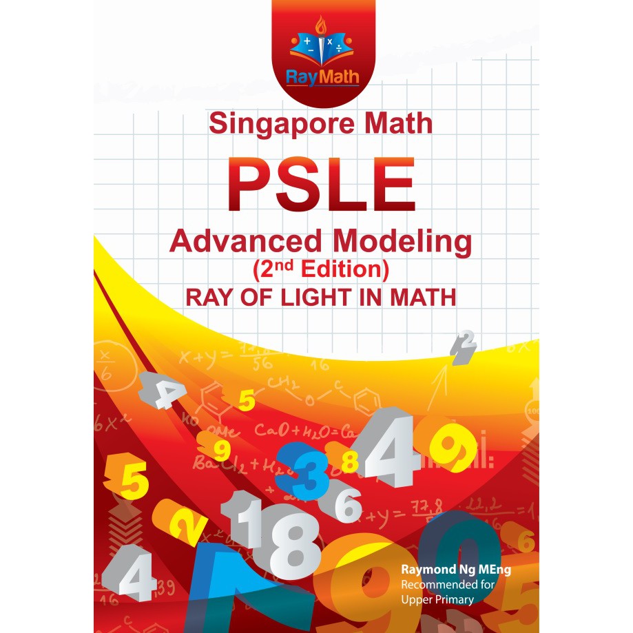 Singapore Primary Mathematics: Singapore Math PSLE Advanced Modeling ...