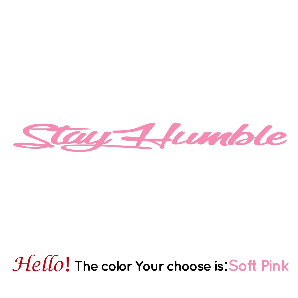 [Value Choice] Oracal Stay Humble Cutting Sticker for Car Accessories ...