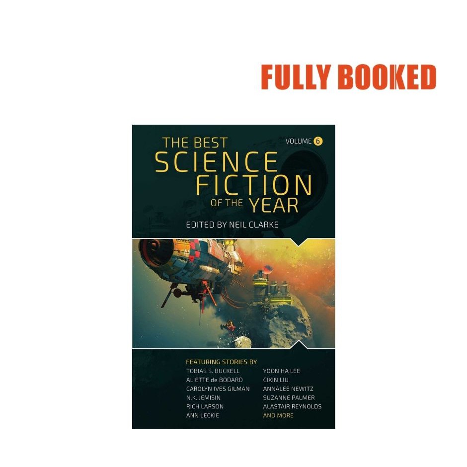 The Best Science Fiction of the Year, Book 6 (Paperback) by Neil Clarke ...