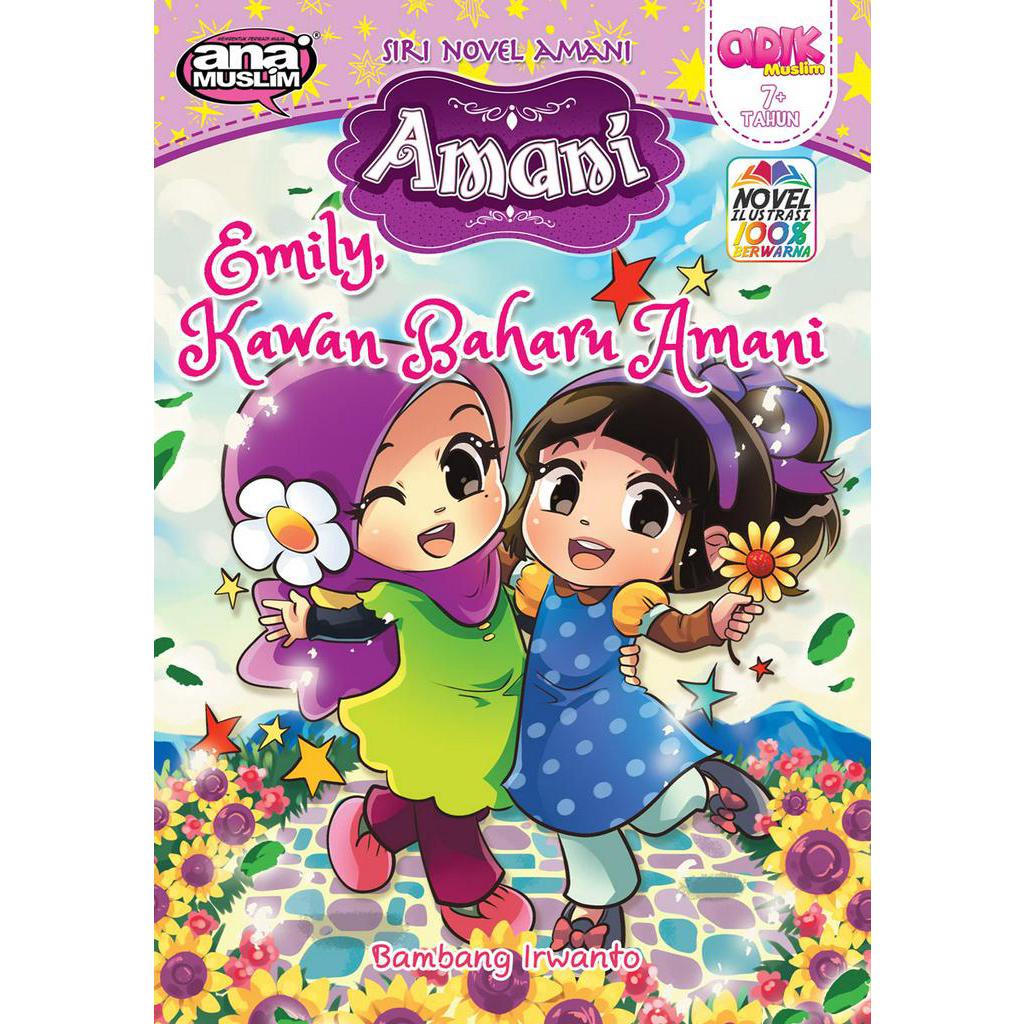 Amani NOVEL Series: EMILY, Friends Of BAHARU AMANI (kanak, Girl ...