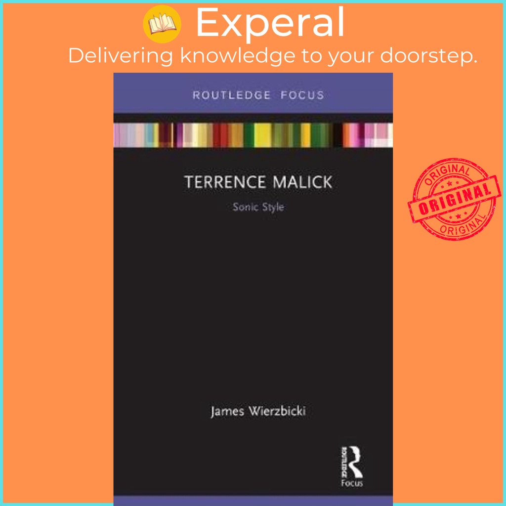 Terrence Malick: Sonic Style by James Wierzbicki (UK edition, hardcover ...