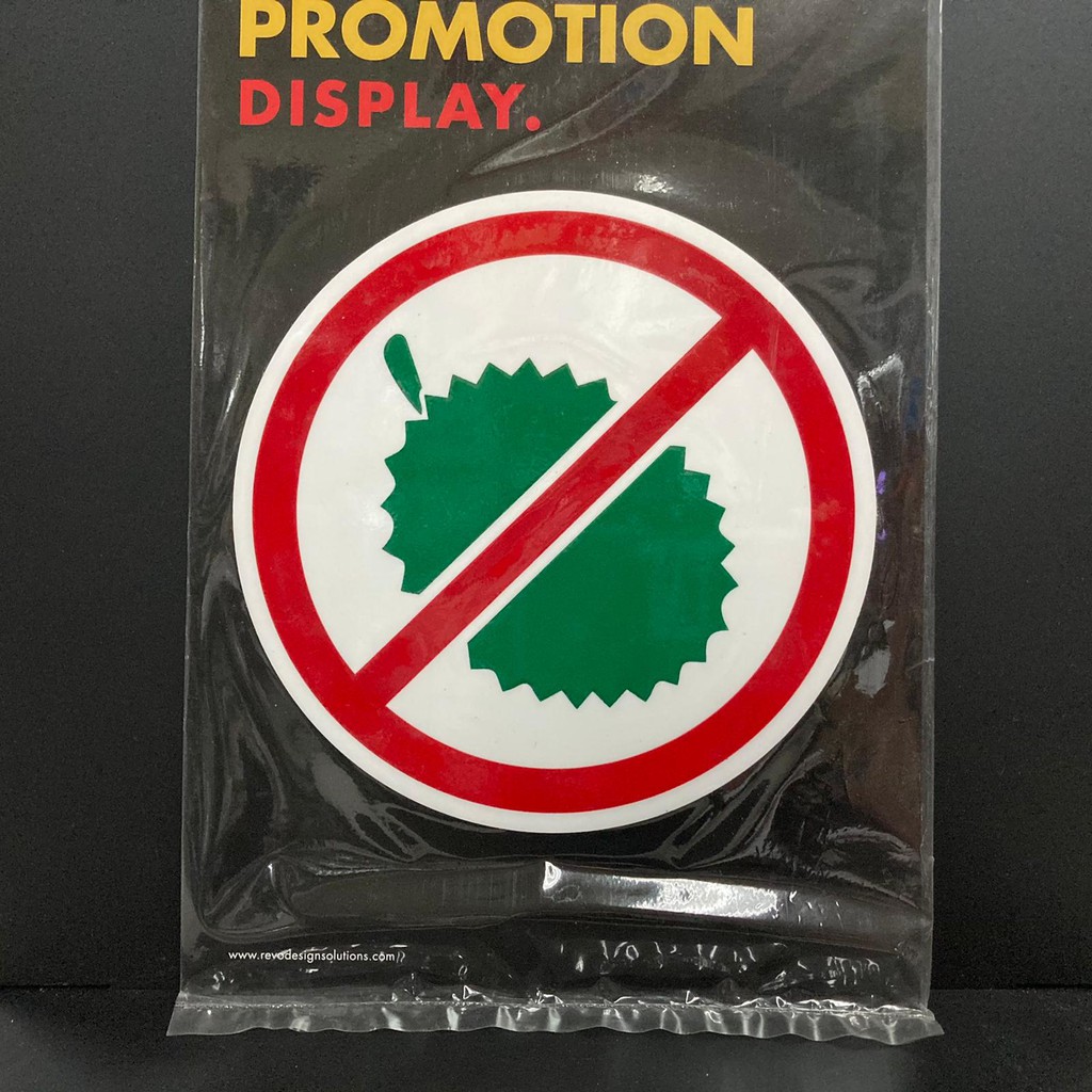 NO DURIAN SIGN/SIGNAGE | FRUIT SIGN, WARNING SIGN, INSTRUCTION SIGN ...