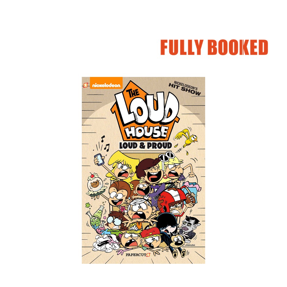 Loud and Proud: The Loud House, Book 6 (Paperback) by Nickelodeon ...