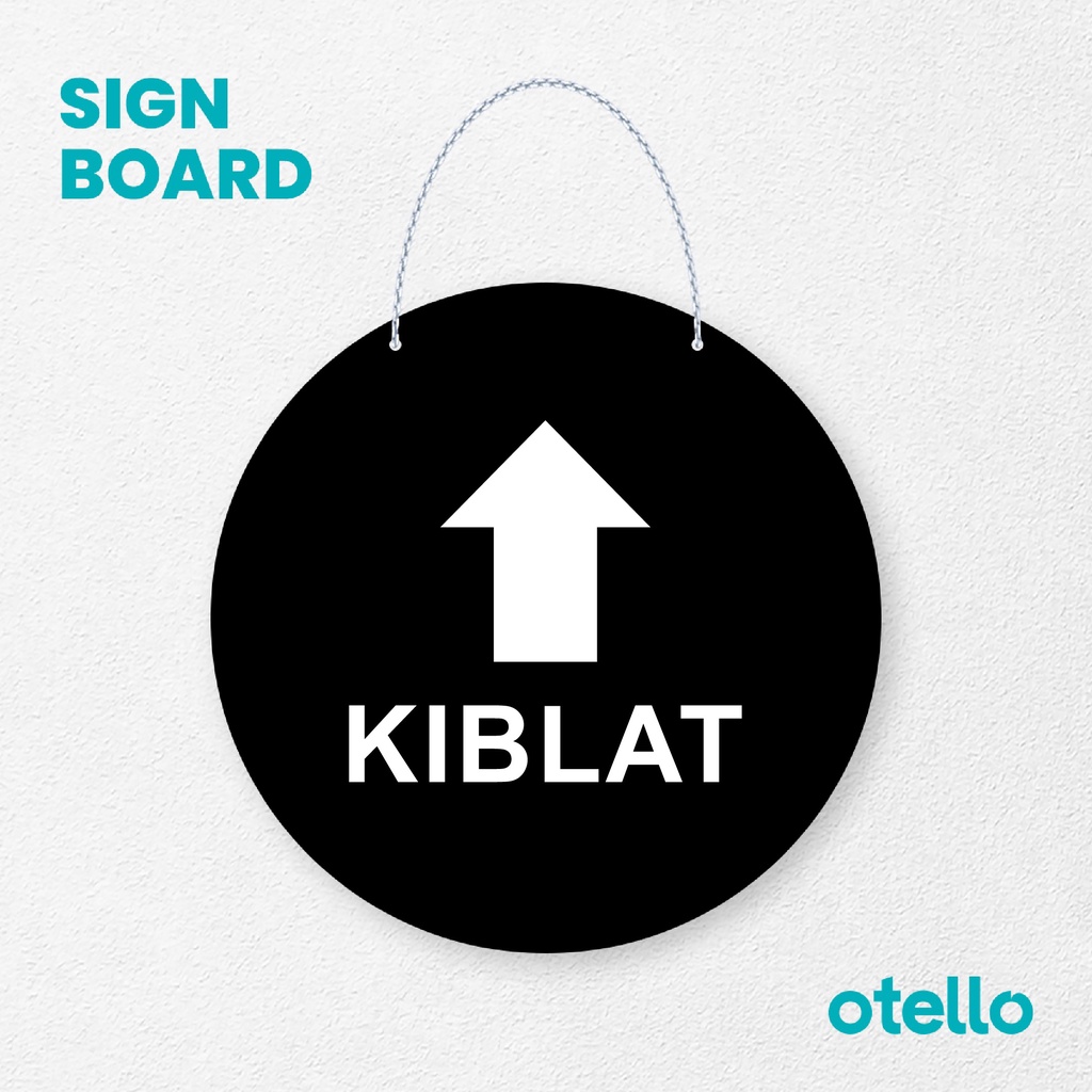 Otello Signage Qibla Signage Board Acrylic Hanging Board Acrylic Label ...