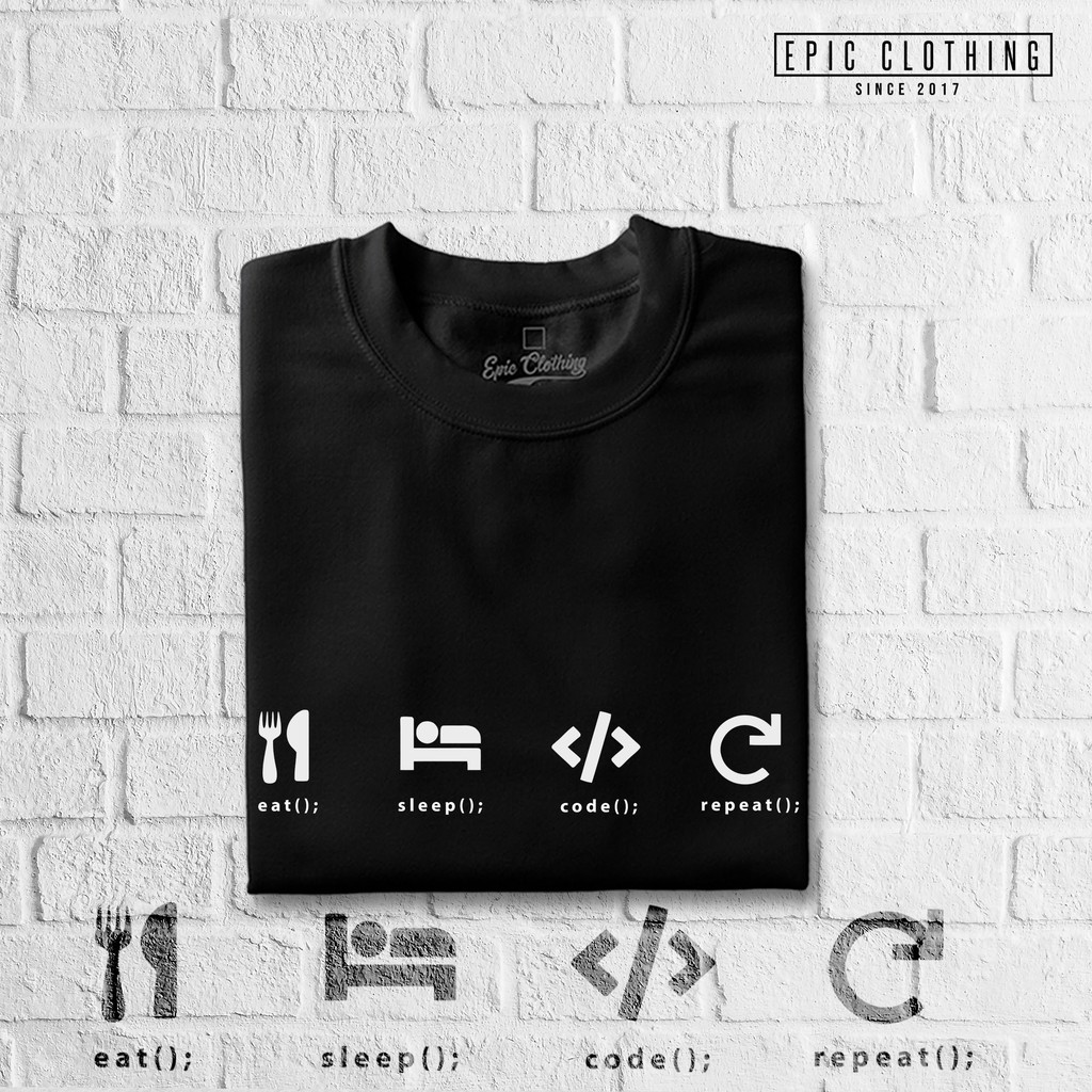 Epic clothing 2017 - EAT SLEEP CODE (Unisex)(Cotton)(Asian Size ...