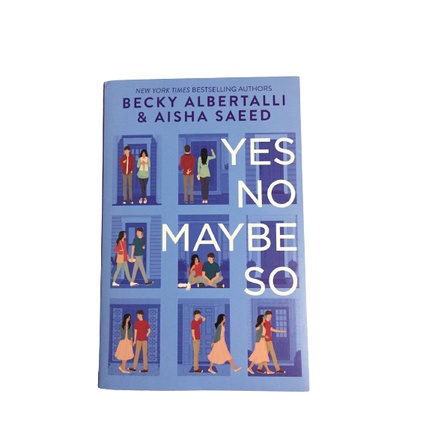 Yes No Maybe So by Becky Albertalli & Aisha Saeed, First Edition 2020 ...
